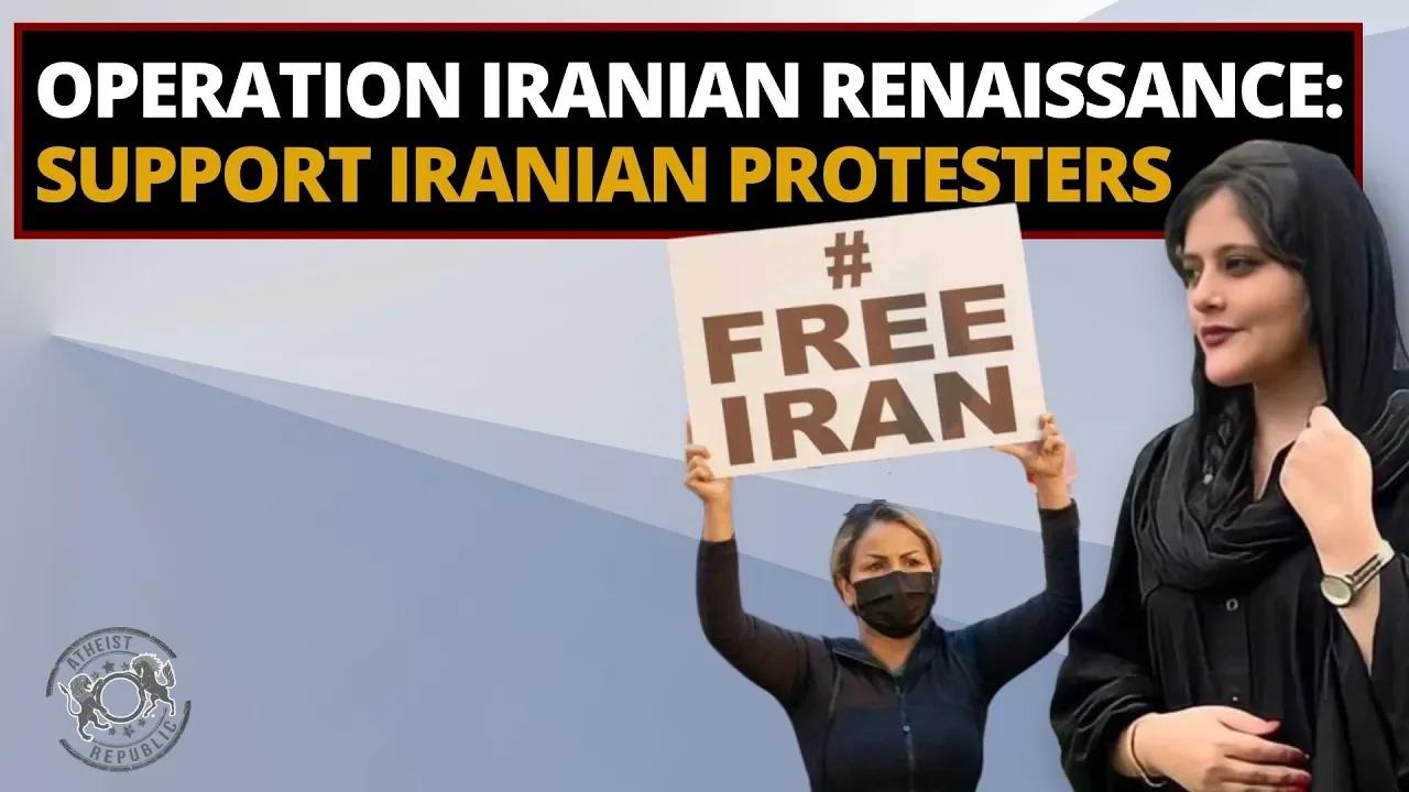 Operation Iranian Renaissance: Support Iranian Protesters
