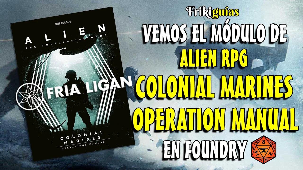 Alien RPG Colonial Marines Operations Manual en Foundry VTT - Free ...
