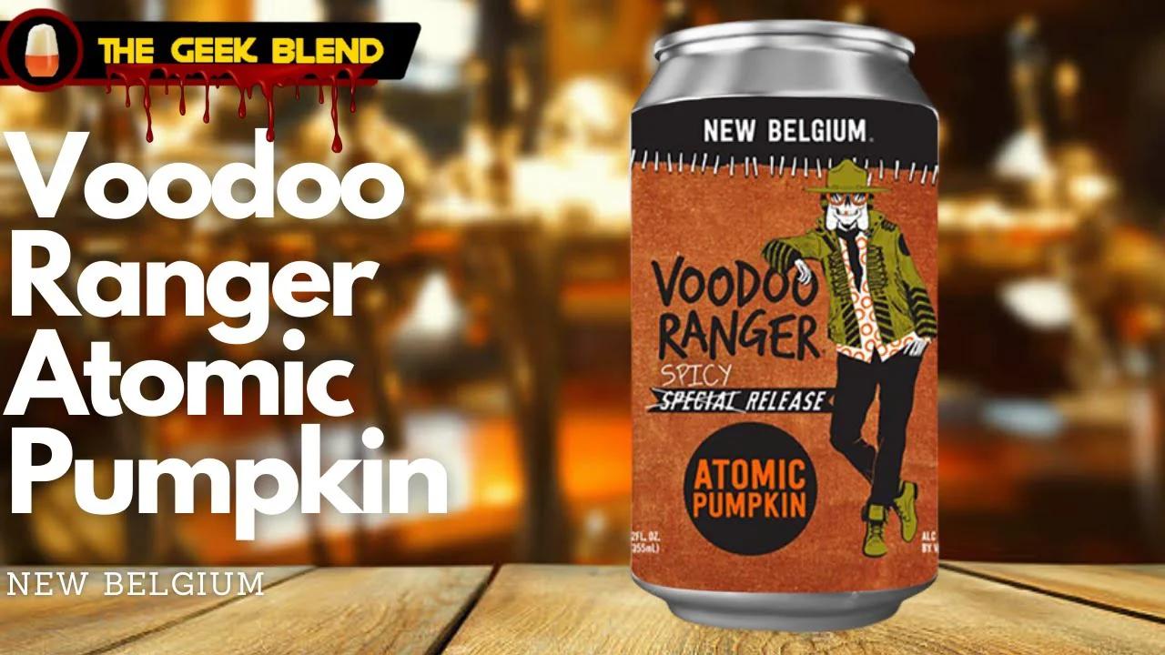 31DOH THE CANTINA: VOODOO RANGER ATOMIC PUMPKIN