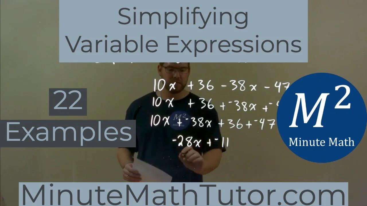 Simplifying Variable Expressions | 22 Examples