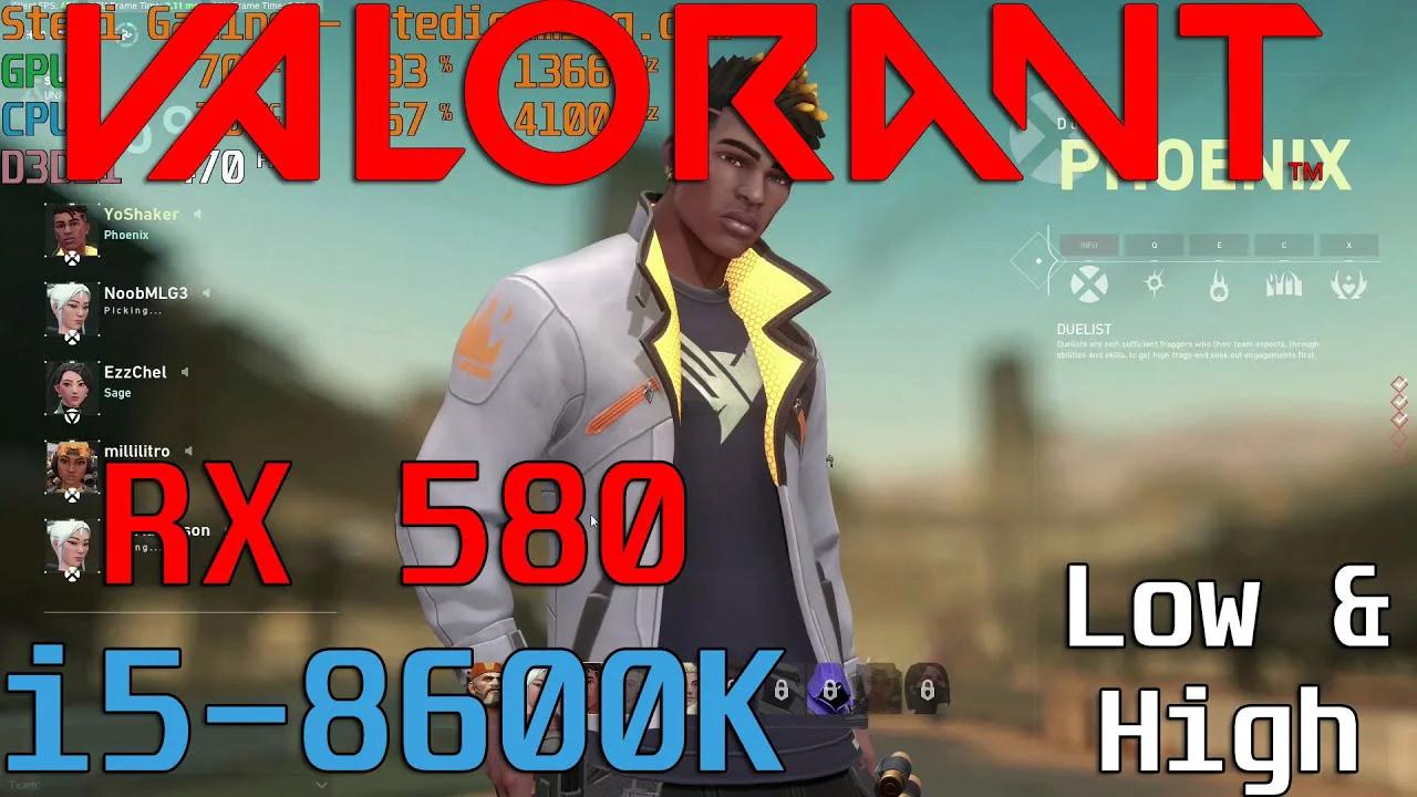 Valorant RX 580 & i5-8600K High And Low Settings
