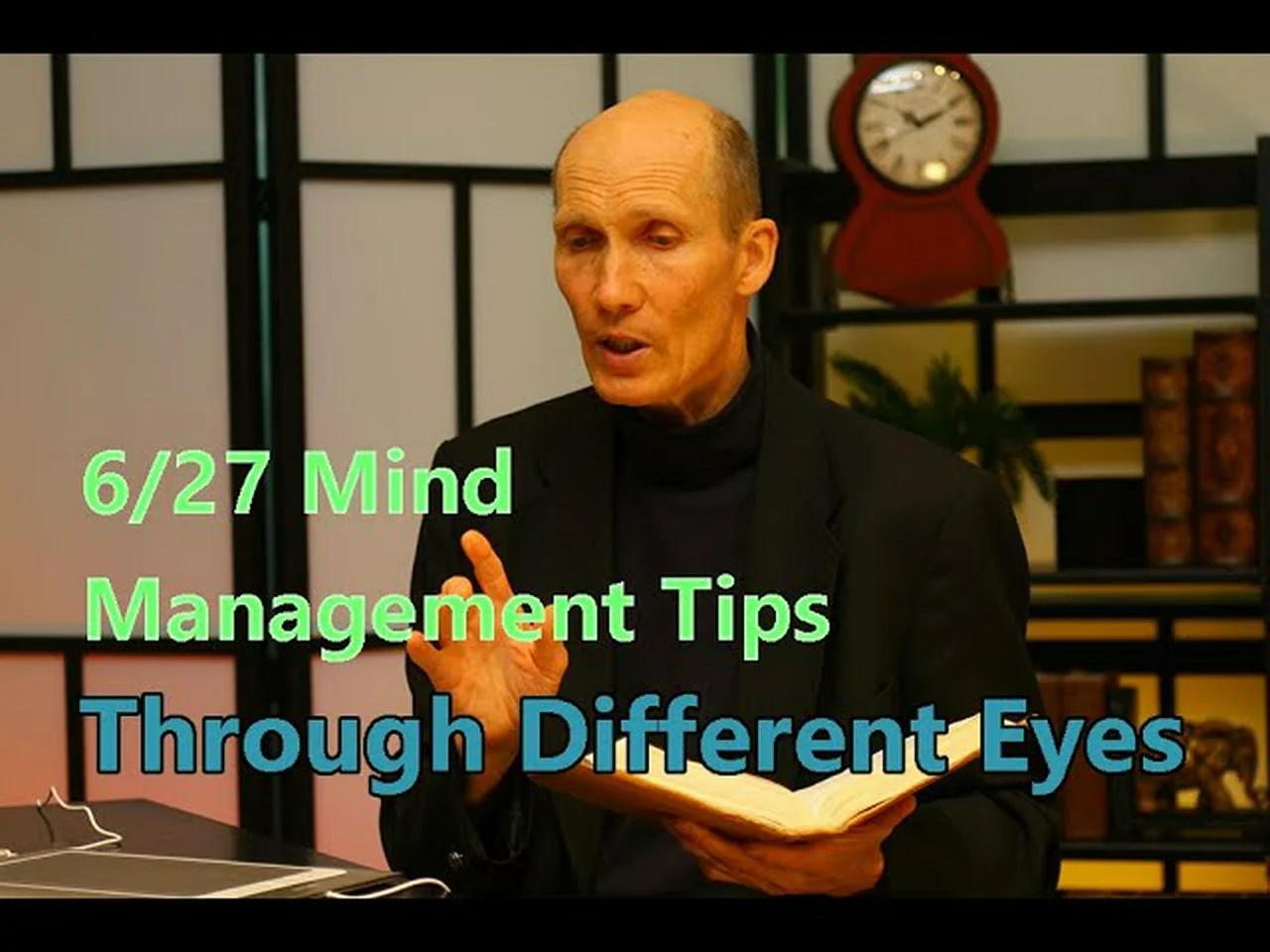6/27 Mind Management Tips | Through Different Eyes - Dan Gabbert (English)