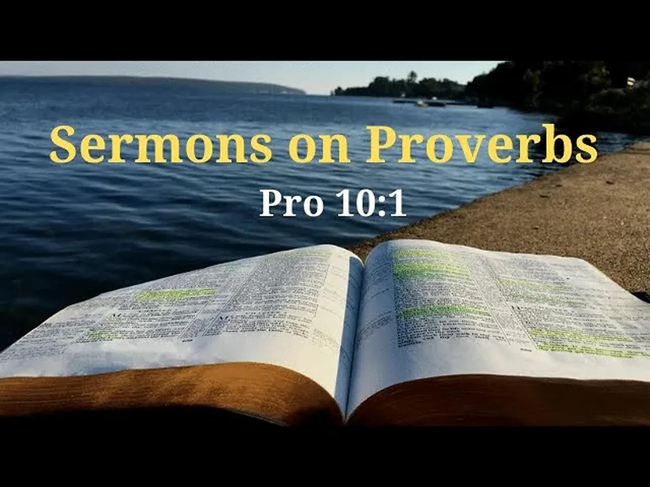 Proverbs 10:1 - The proverbs of Solomon. A wise son maketh a glad ...