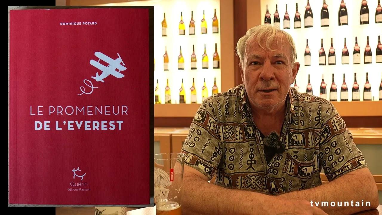 Le promeneur de l'Everest Dominique Potard Editions Paulsen Guérin ...