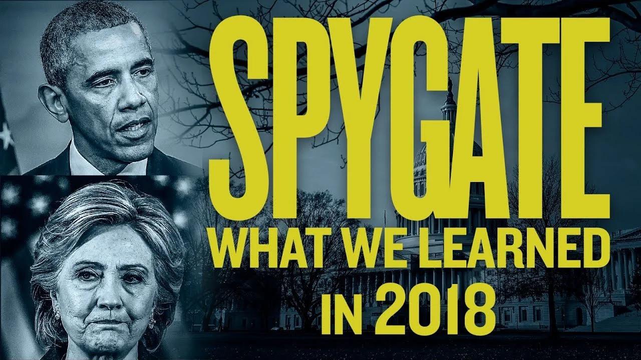 The SpyGate Scandal: What We Learned in 2018