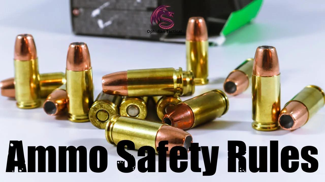 8 Ammunition Safety Rules You Must Follow