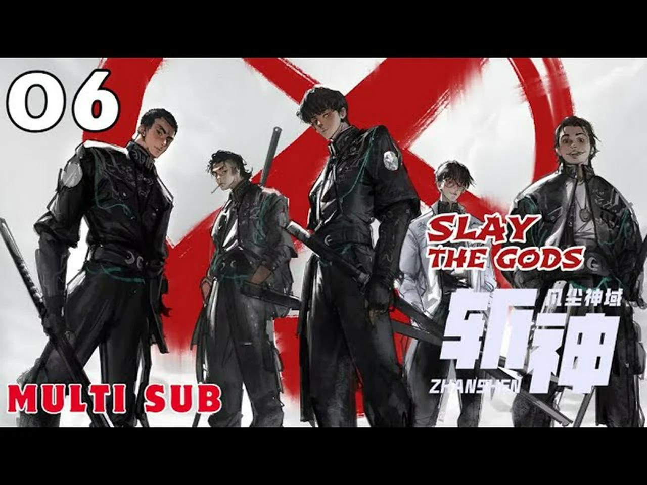 (Multi Sub) EP 06 💥 Slay The Gods【斩神之凡尘神域】Zhan Shen: Fanchen Shenyu 💥第06集
