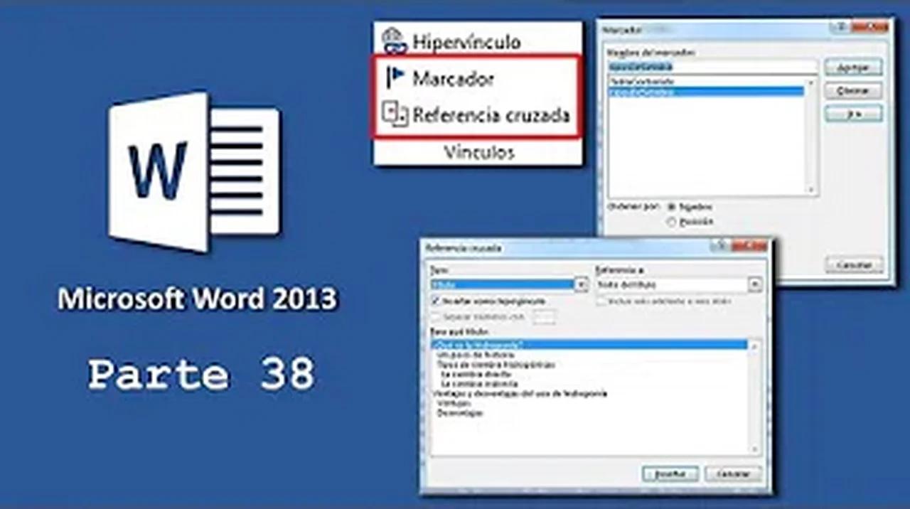 Microsoft Word 38) Como insertar marcadores y referencias cruzadas