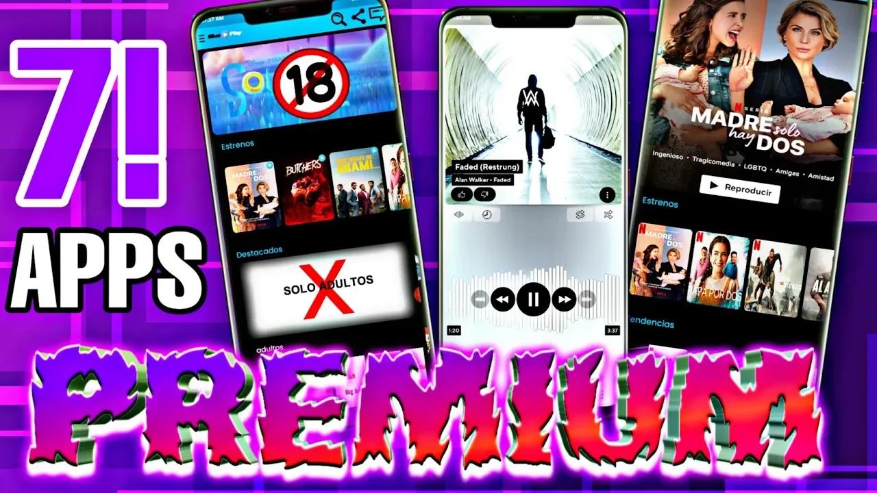 🔞Top 7! Aplicaciones PREMIUM Con Todo ILIMITADO Gratis Para Android ...