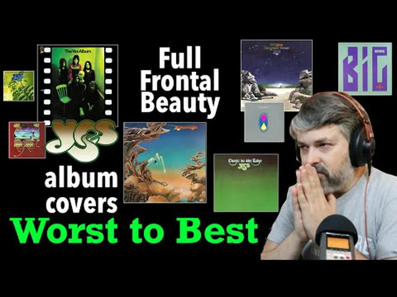 YES Album Covers Ranked Worst to Best | Roger Dean, hipgnosis etc