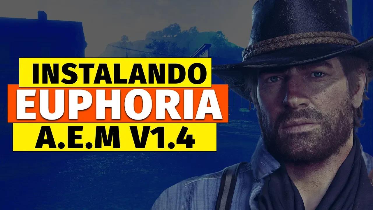 Instalando Mod Euphoria A.E.M no Red Dead Redemption 2 Instalando Mod Euphoria A.E.M no Red Dead Redemption 2