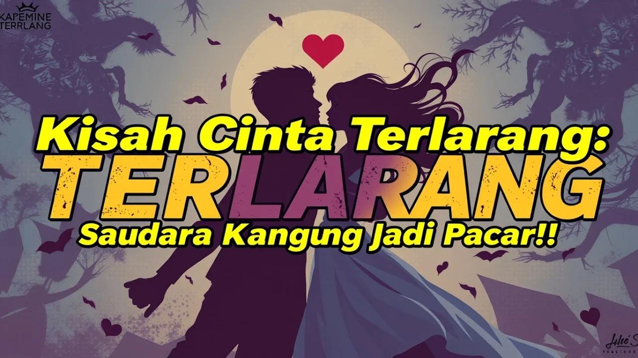 Kisah Cinta Terlarang Saudara Kandung Jadi Pacar Plot Twist