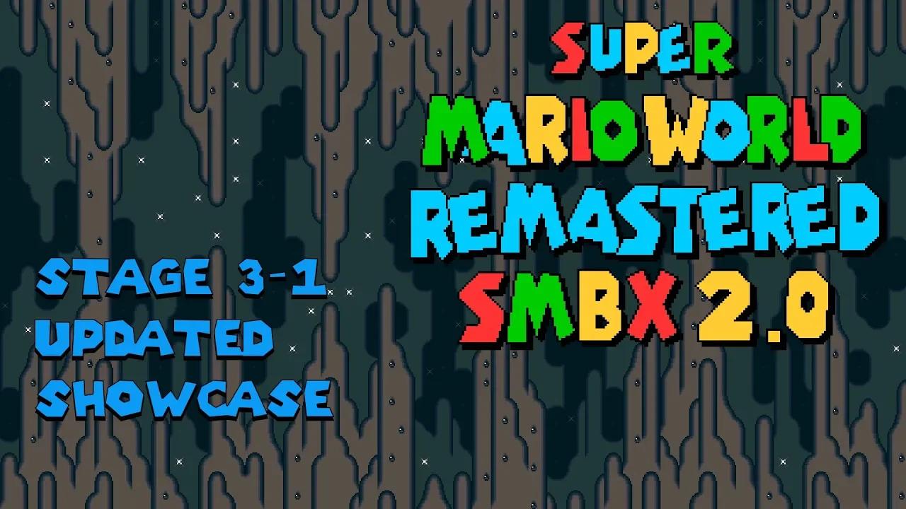 SMBX2 - Super Mario World Remastered: Episode 1 - 3-1 Updated Showcase