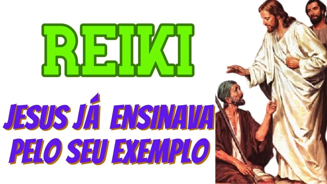 Como o Reiki foi introduzido na Terra? Jesus teve importância