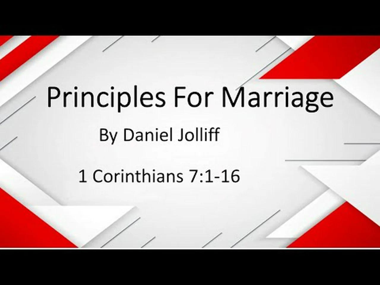 Principles for Marriage -1 Corinthians 7 1-16 by Daniel Jolliff at Simi ...