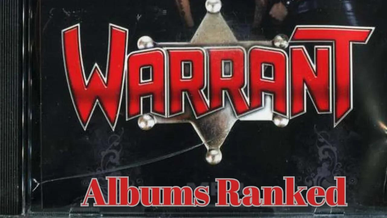 WARRANT | ALBUMS RANKED