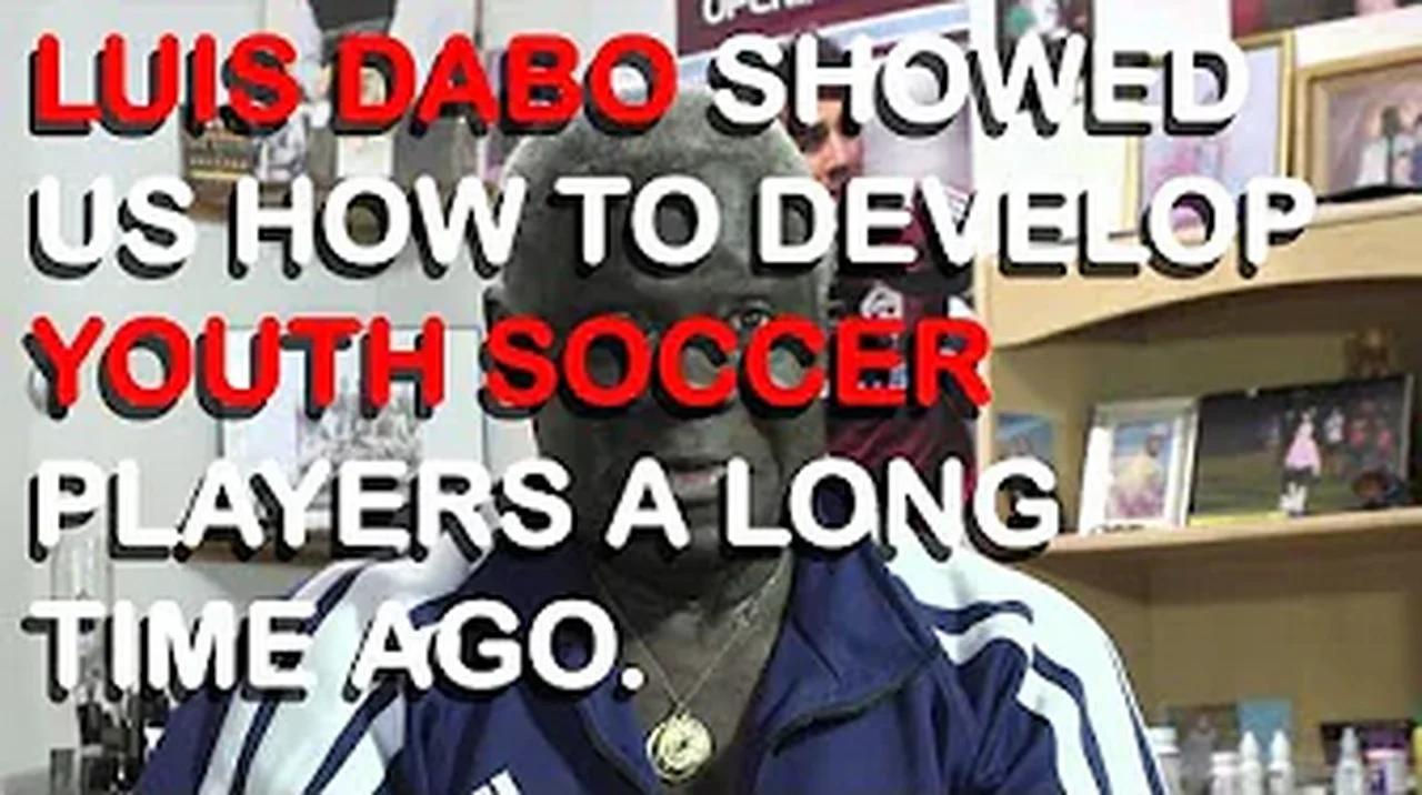 Luis Dabo has demonstrated how to develop players a long time ago