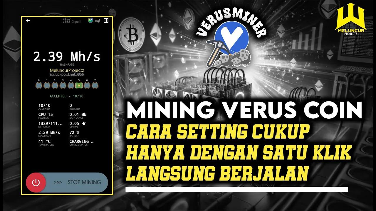 Cara Mudah Setting & Mining Verus Coin Cukup Menggunakan Hp Android ...
