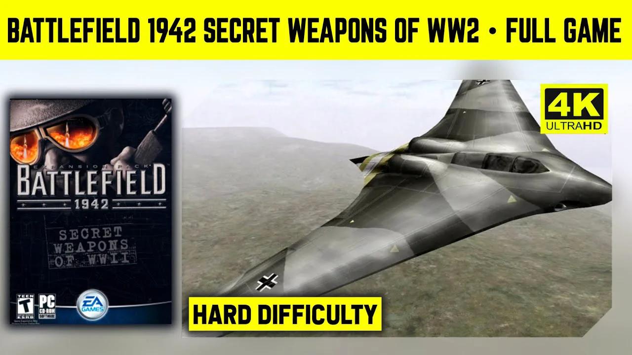 BATTLEFIELD 1942: SECRET WEAPONS OF WW2 - WALKTHROUGH - HARD DIFFICULTY ...