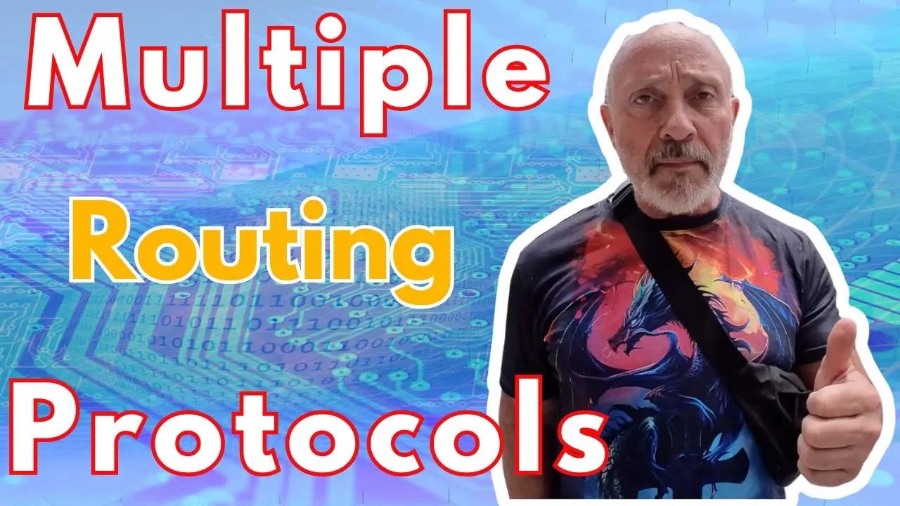 Multiple Routing Protocols