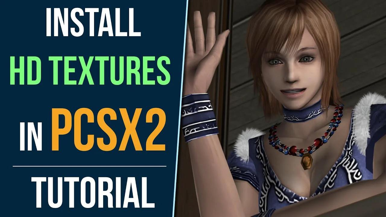 How to Install HD Textures in PCSX2 (Custom Textures)