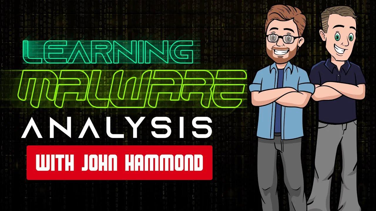 Malware Analysis How To Get Started With John Hammond