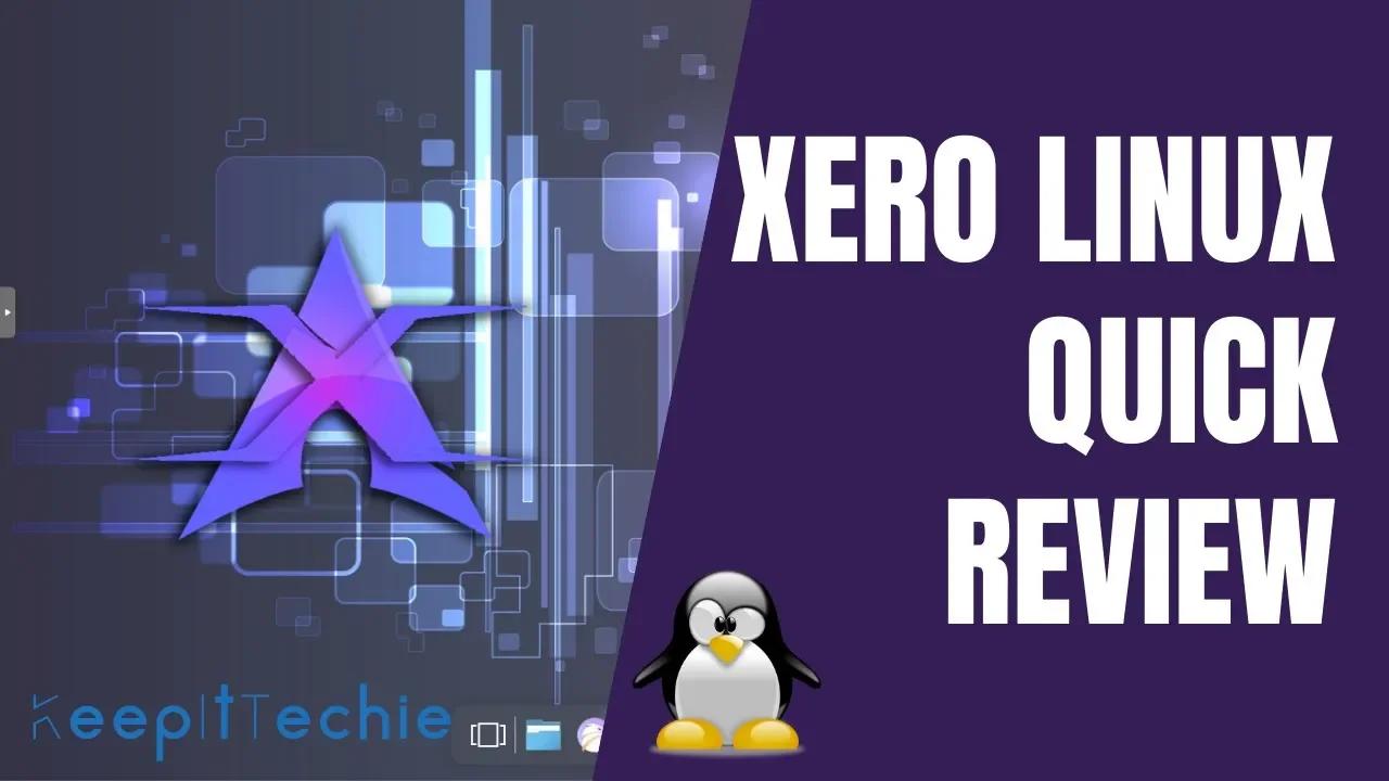 Xero Linux | Most Beautiful Arch Based Linux Distro