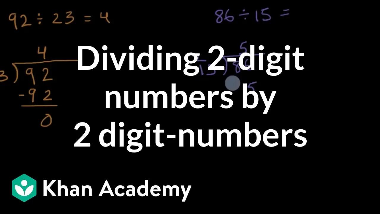 Dividing 2-digit numbers by 2 digit-numbers | Grade 5 (TX TEKS) | Khan ...