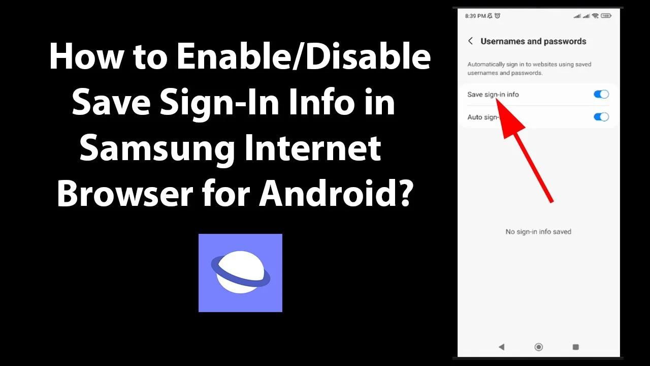 How to Enable/Disable Save Sign-In Info in Samsung Internet Browser for ...