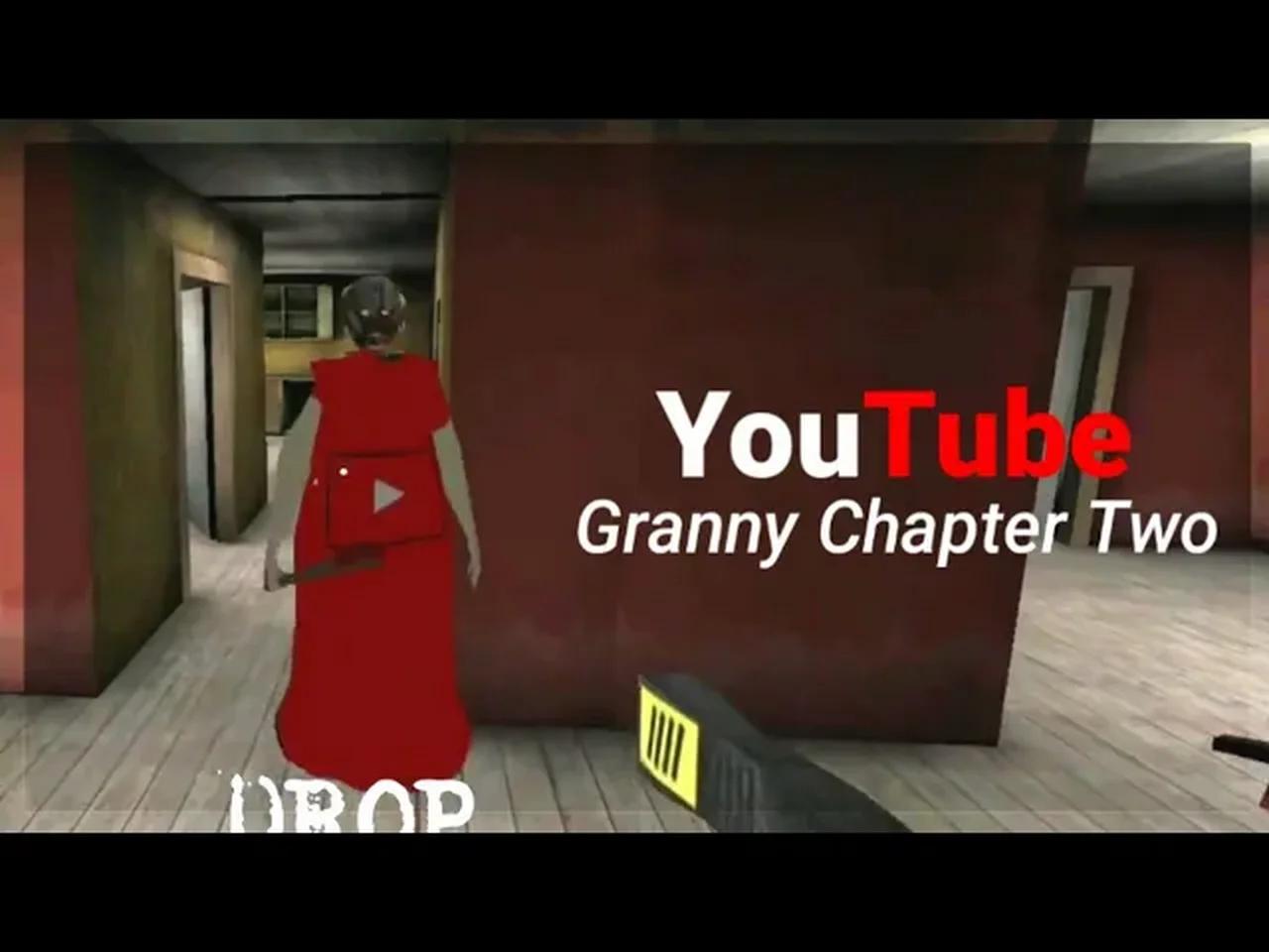 Granny Chapter Two: YouTube In Normal Mode