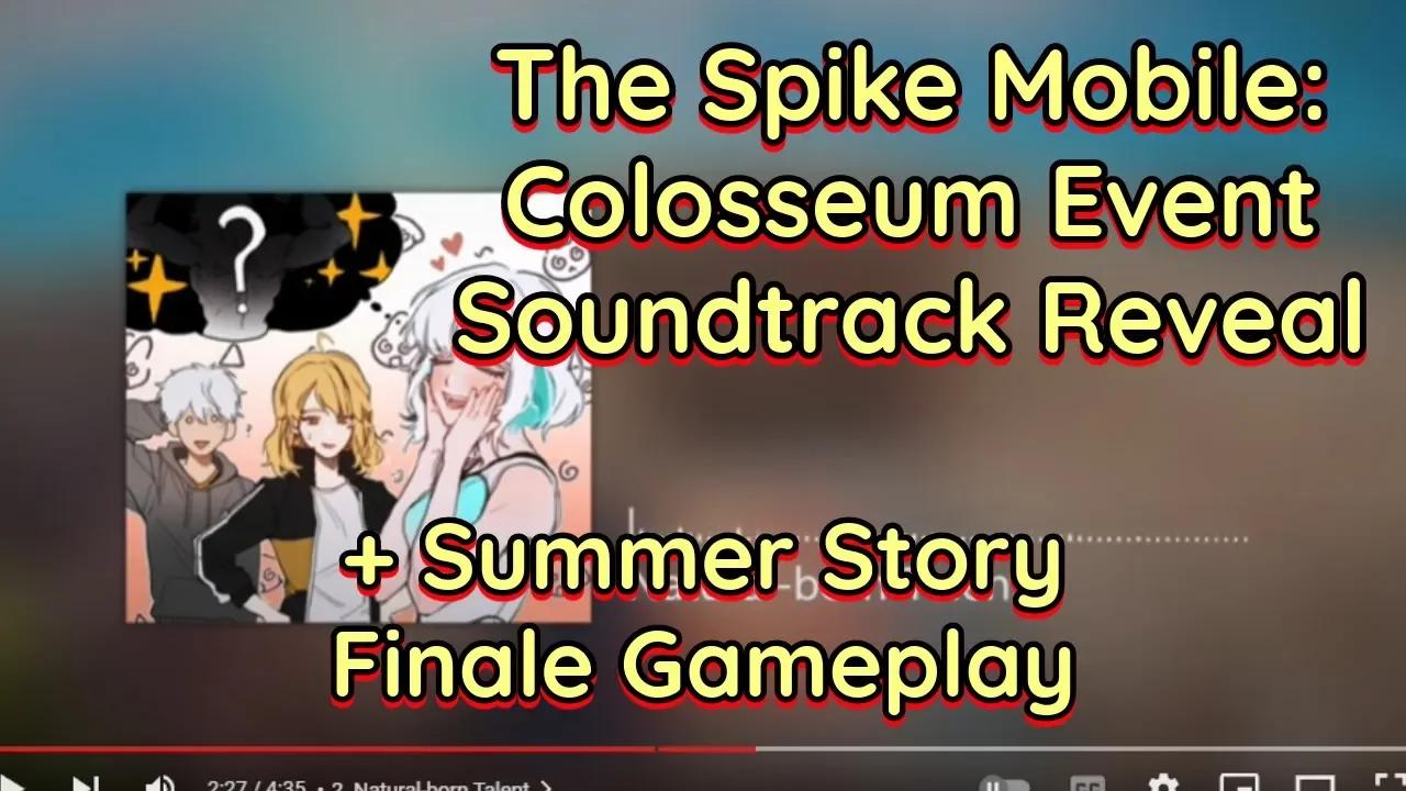 The Spike Mobile - Colosseum Event Soundtrack + Beach Event OASIS Gameplay