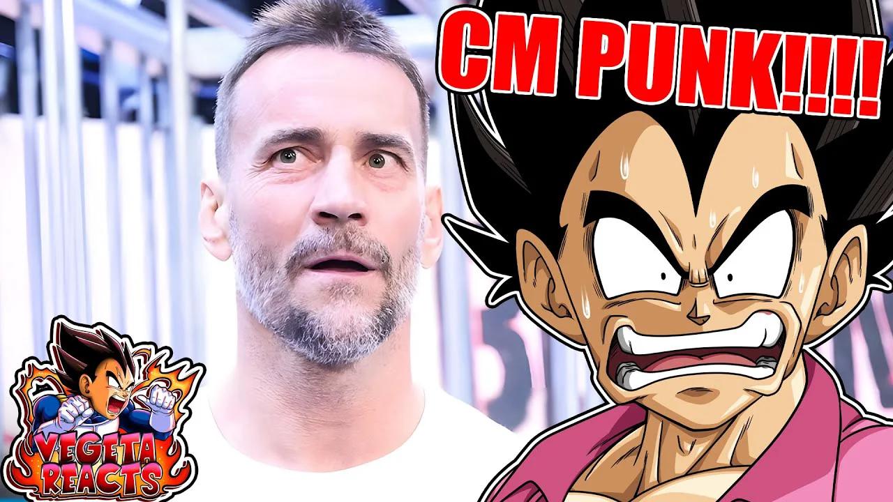 CM PUNK IS BACK!!!!!!! | Vegeta Reacts To CM Punks Return!!!!