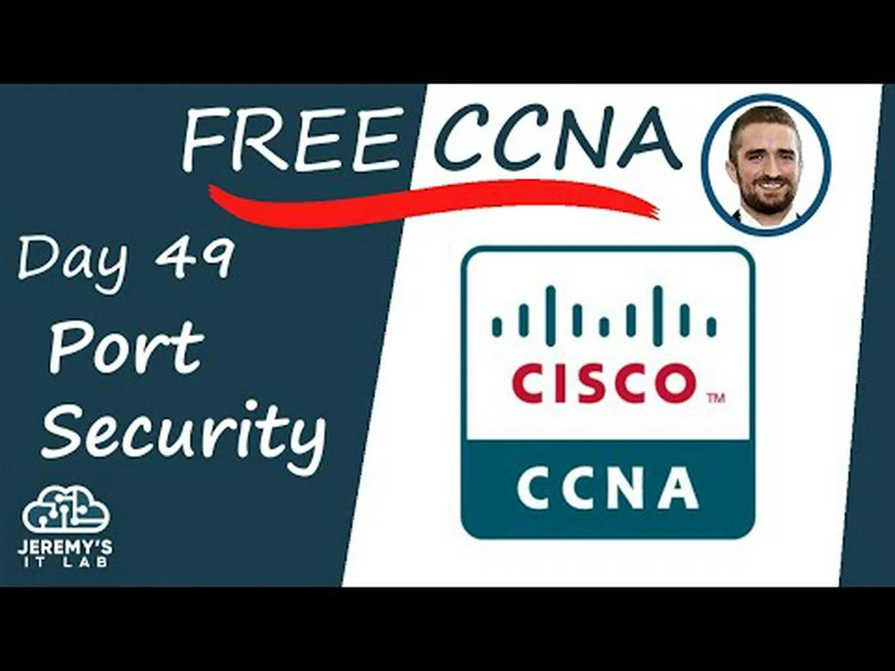 Free CCNA | Port Security | Day 49 | CCNA 200-301 Complete Course