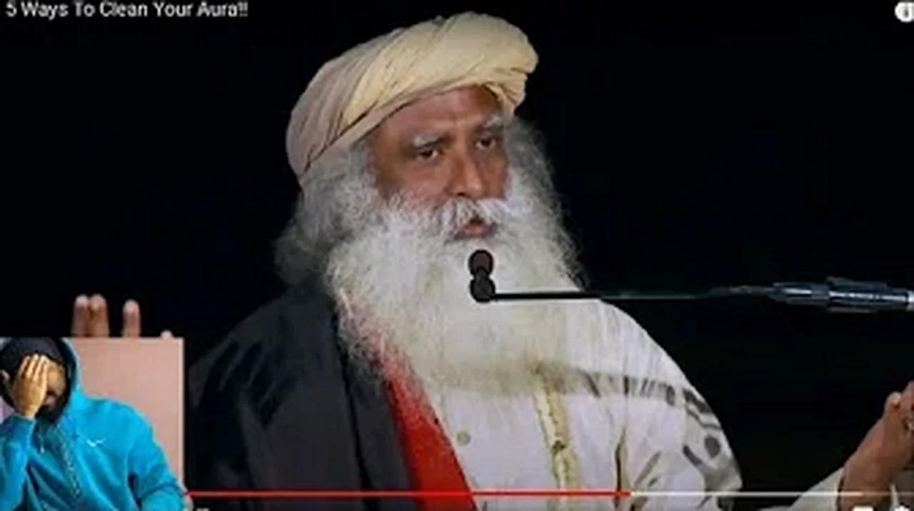 Sadhguru 5 Ways To Clean Your Aura Reaction Life Coaching Cc