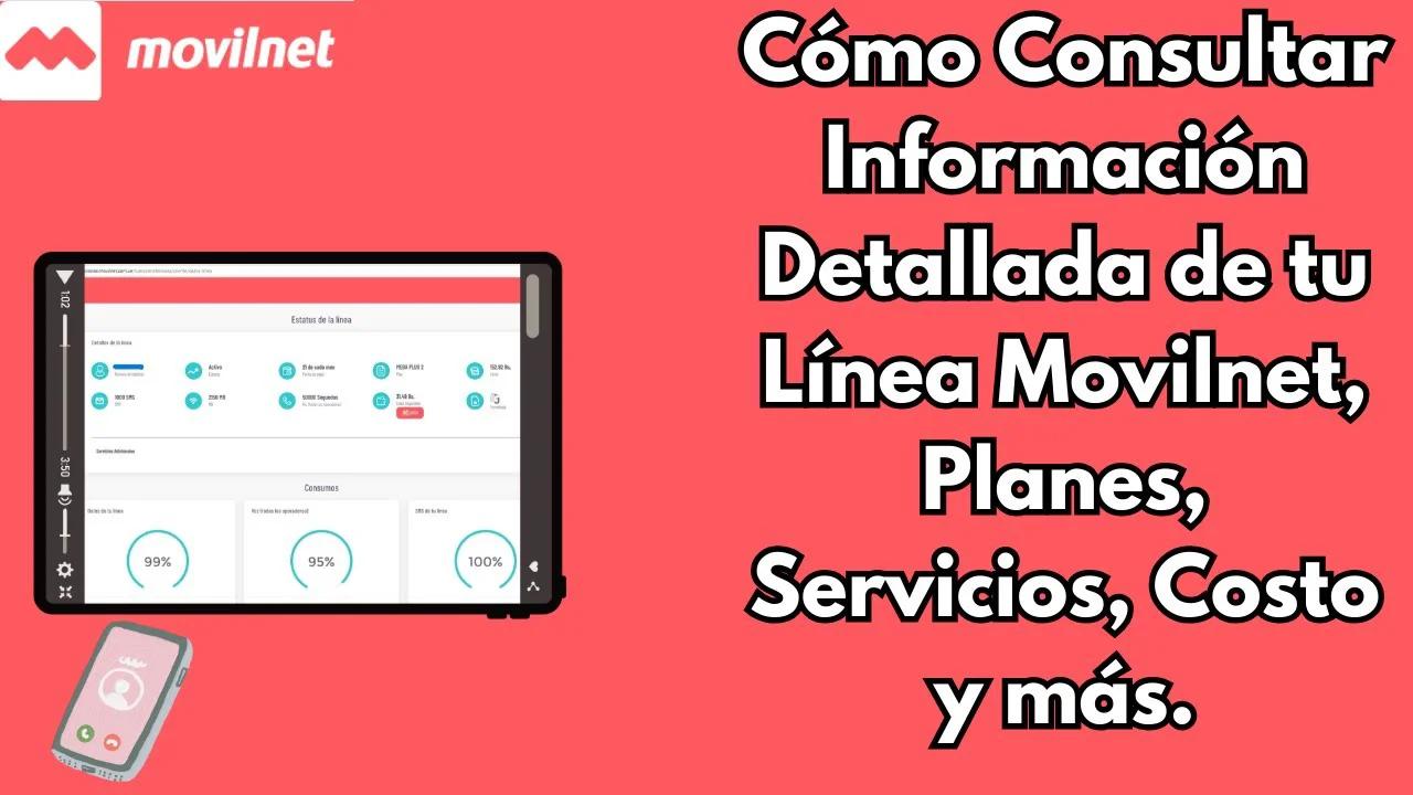 Cómo Consultar Información Detallada de Línea Movilnet, Planes ...