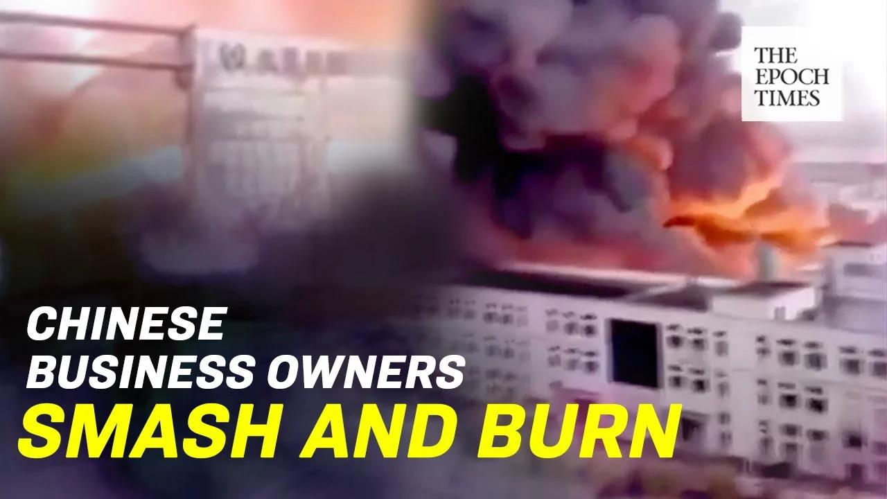 Chinese business owners furiously smash machinery and set fires on ...