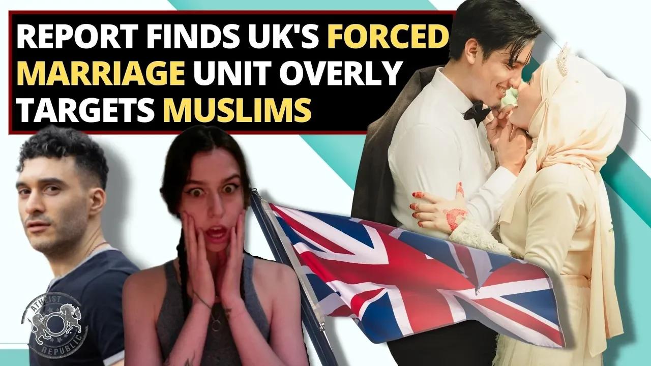 Report Finds UK's Forced Marriage Unit Overly Targets Muslims