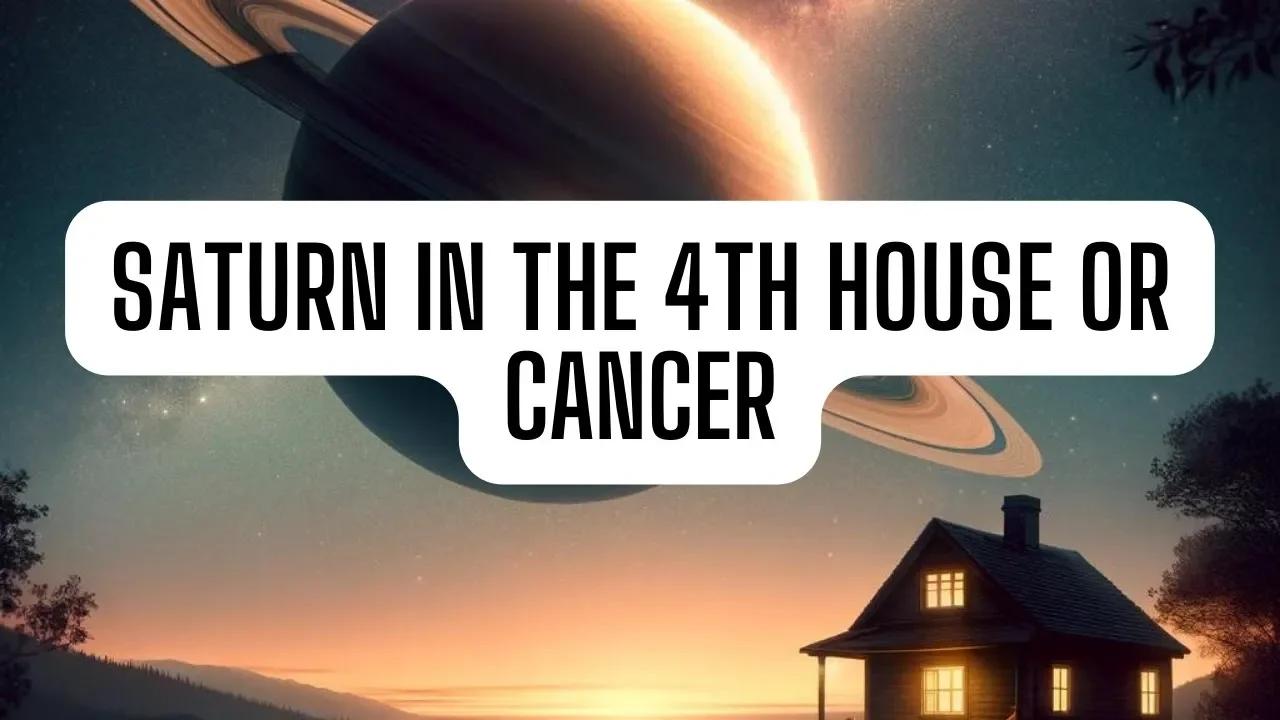 saturn in the 4th house or cancer in astrology #saturn #saturninastrology