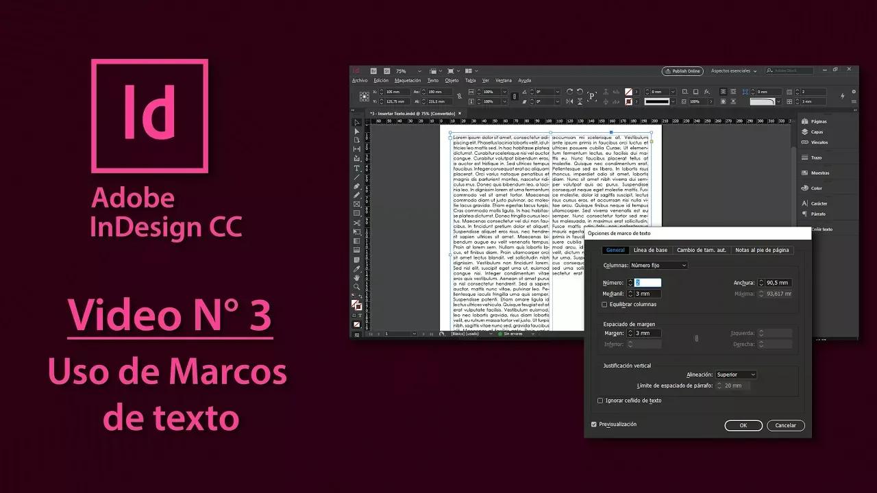 Adobe InDesign CC 3) Insertar texto – Uso de marcos de texto