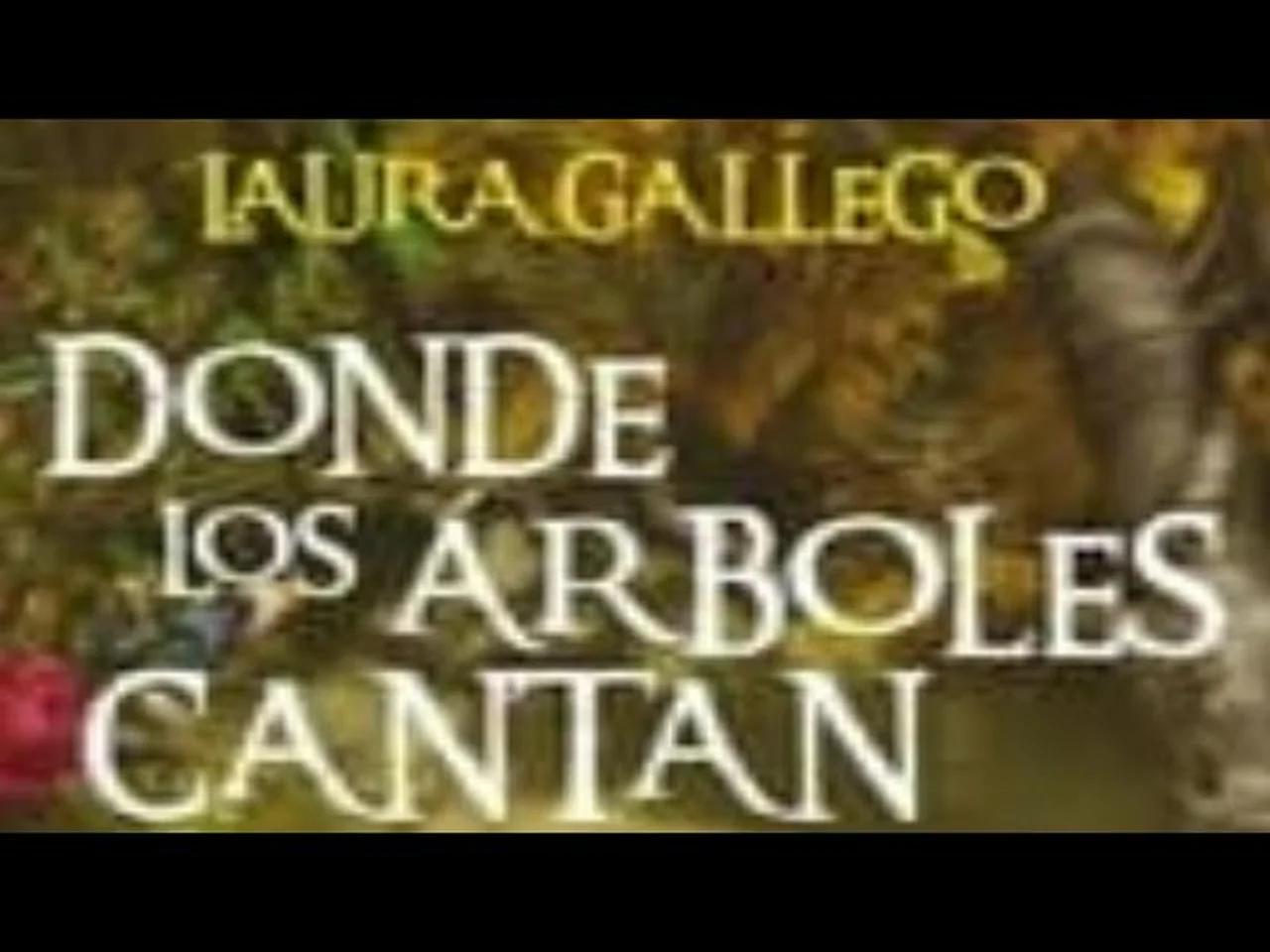 Resumen del libro Donde los árboles cantan (Laura Gallego García)