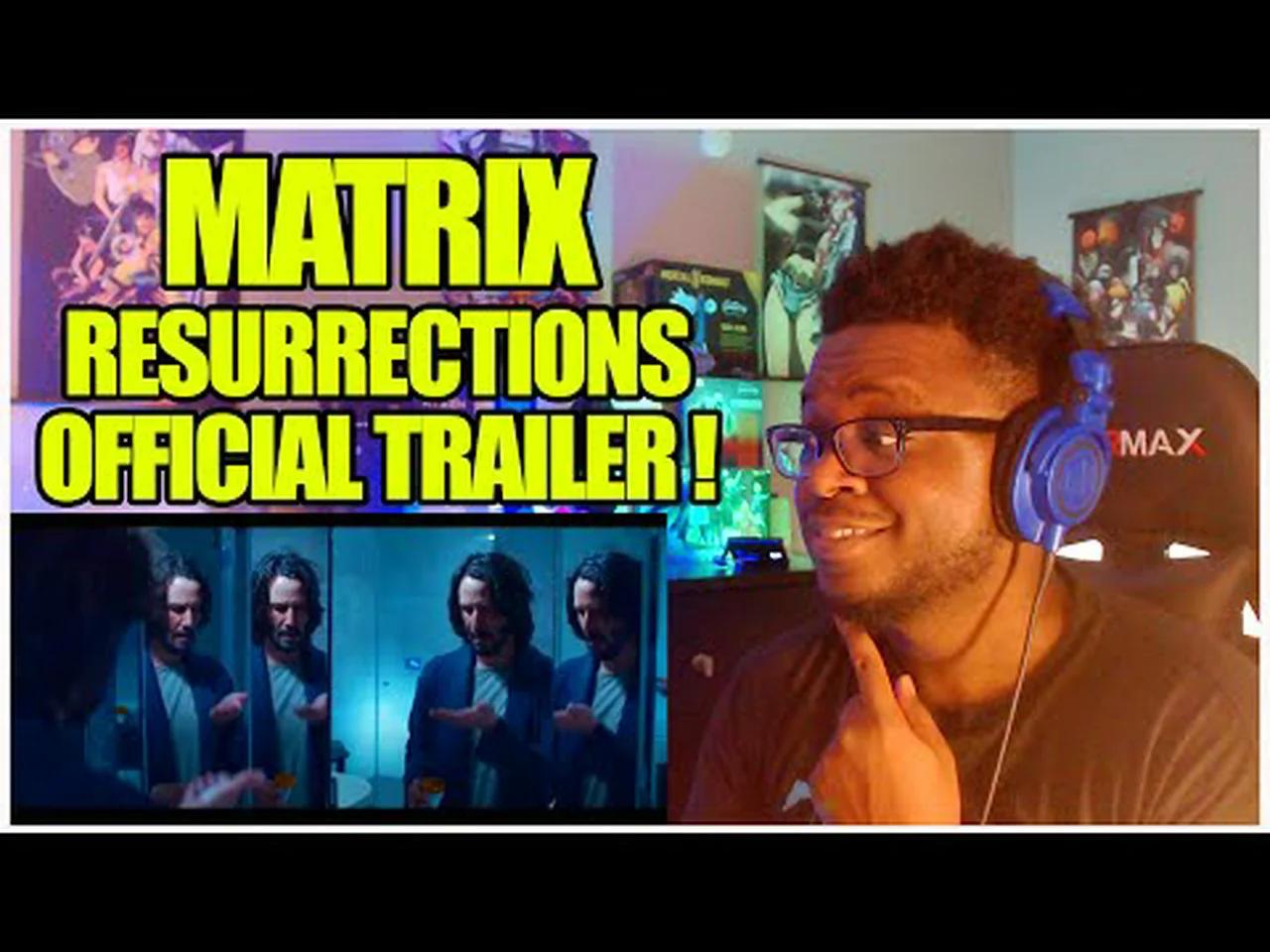 The Matrix Resurrections – Official Trailer #1 Reaction