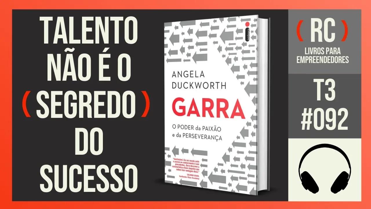 #Garra - Resumo do livro de Angela Duckworth