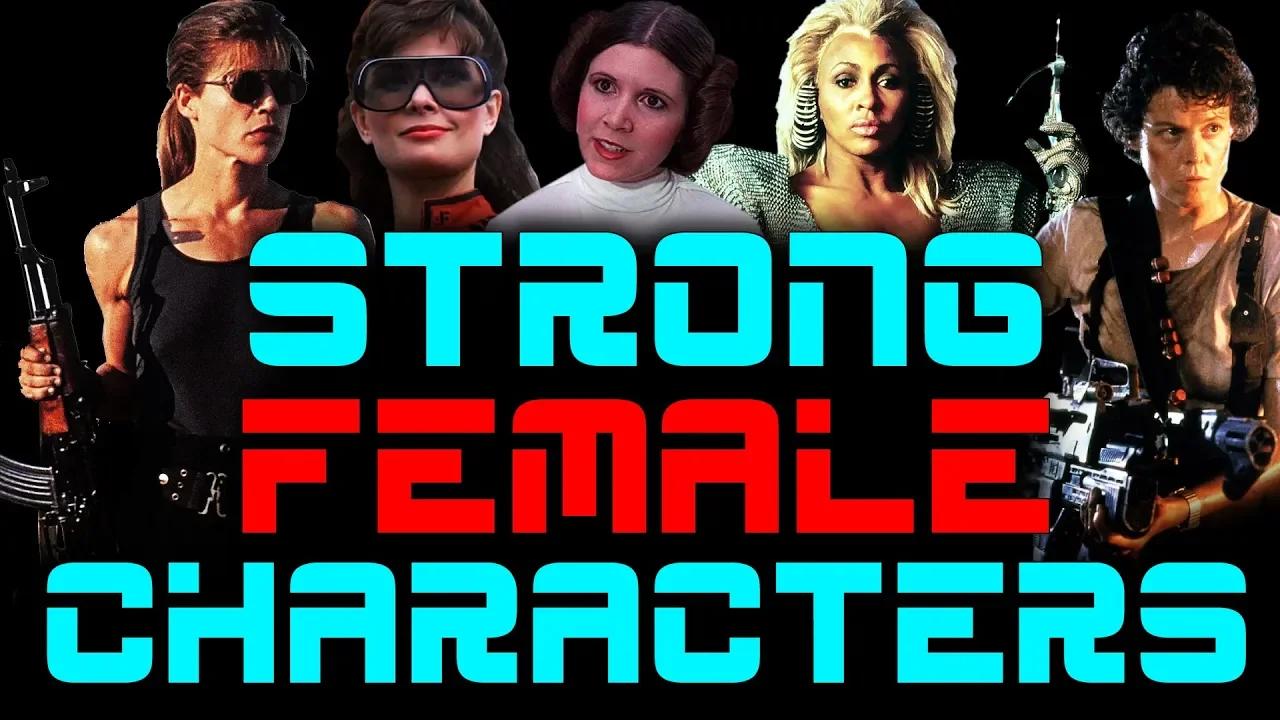 Strong Female Characters