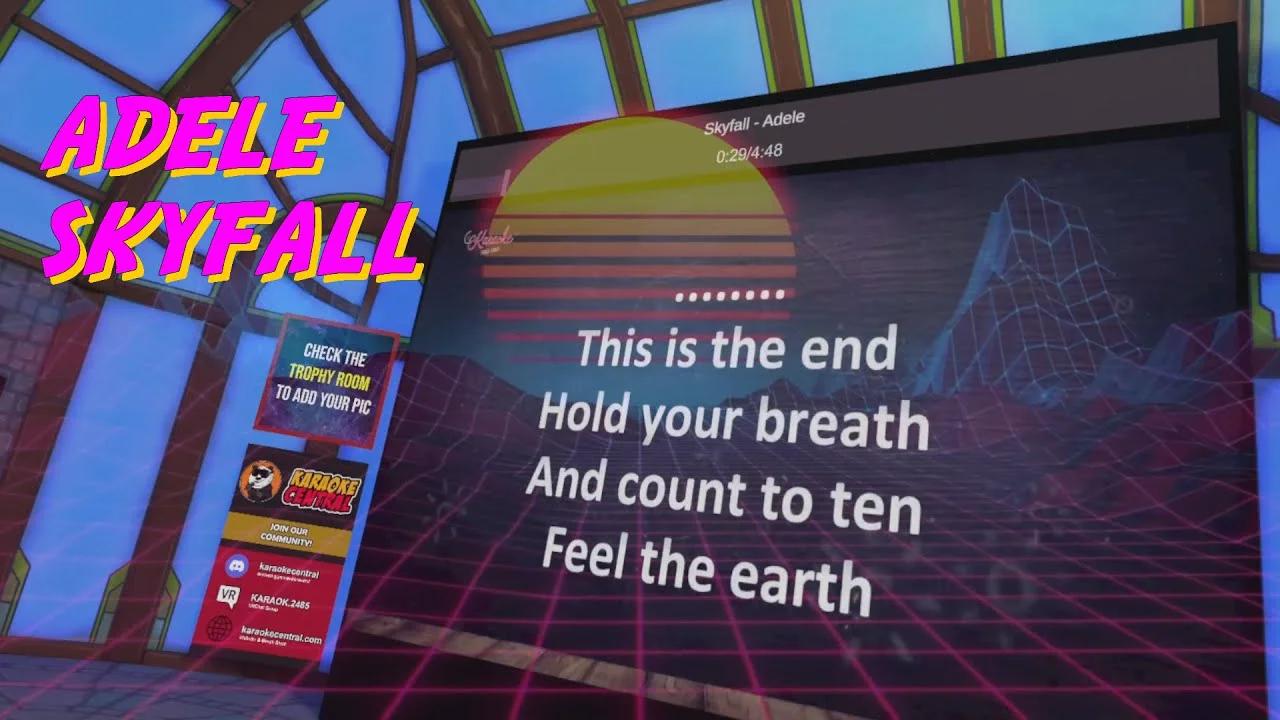 VRCHAT KARAOKE - Adele - Skyfall