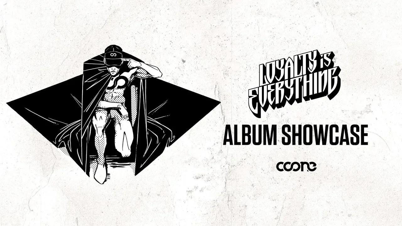 Coone | Loyalty Is Everything - Album presentation