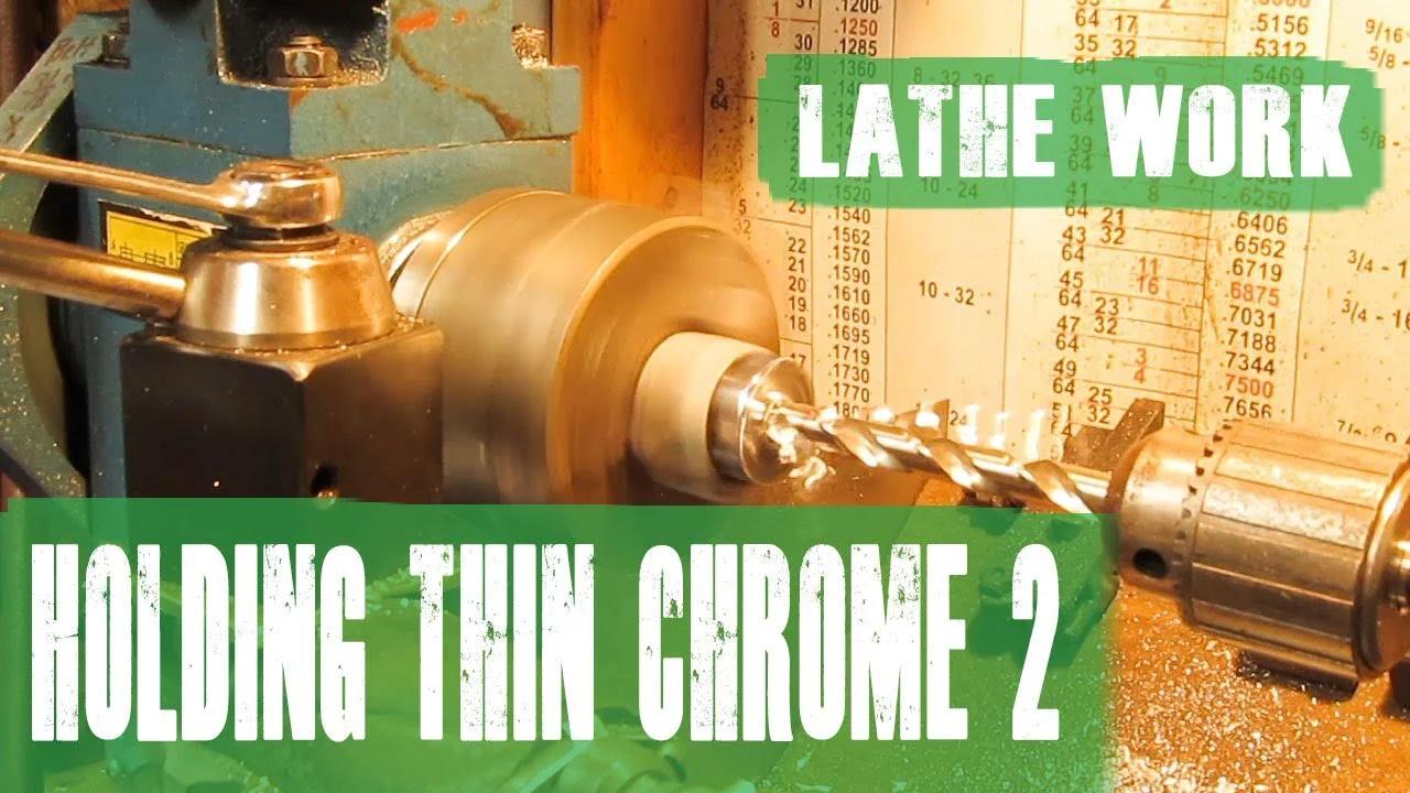 Chrome Workholding Part 2- A New Hope