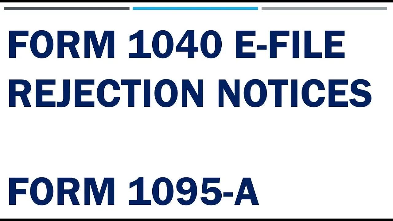 Form 1040 e-file Rejection For a Form 1095-A
