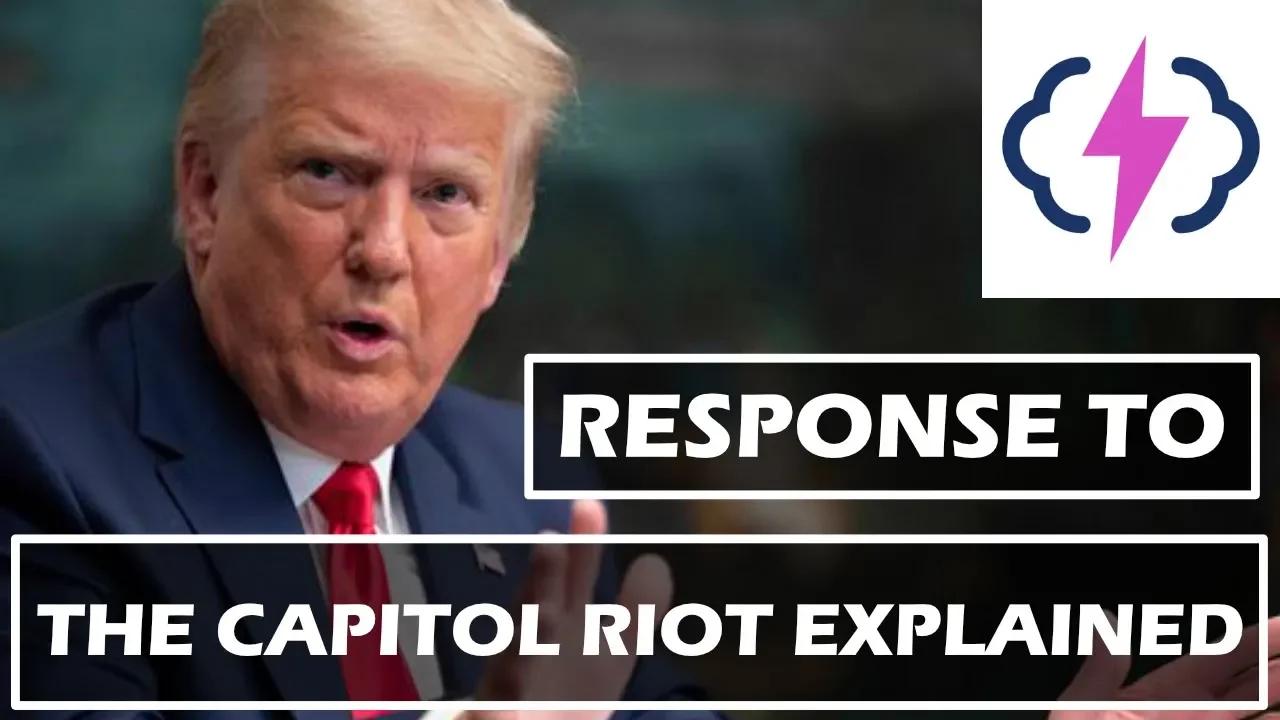 The Capitol Riot Explained (Response to Second Thought)
