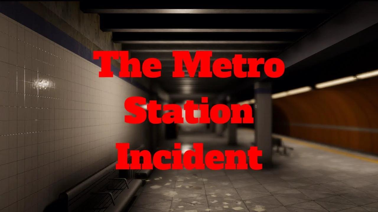 Indie: The Metro Station Incident