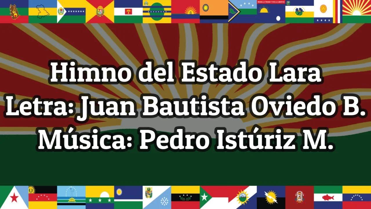 Himno del Estado Lara - Venezuela | Letras & Bandera